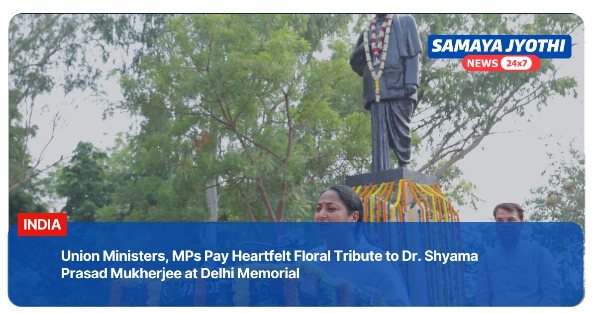 Tribute to Dr. Shyama Prasad Mukherjee Unites BJP Leaders